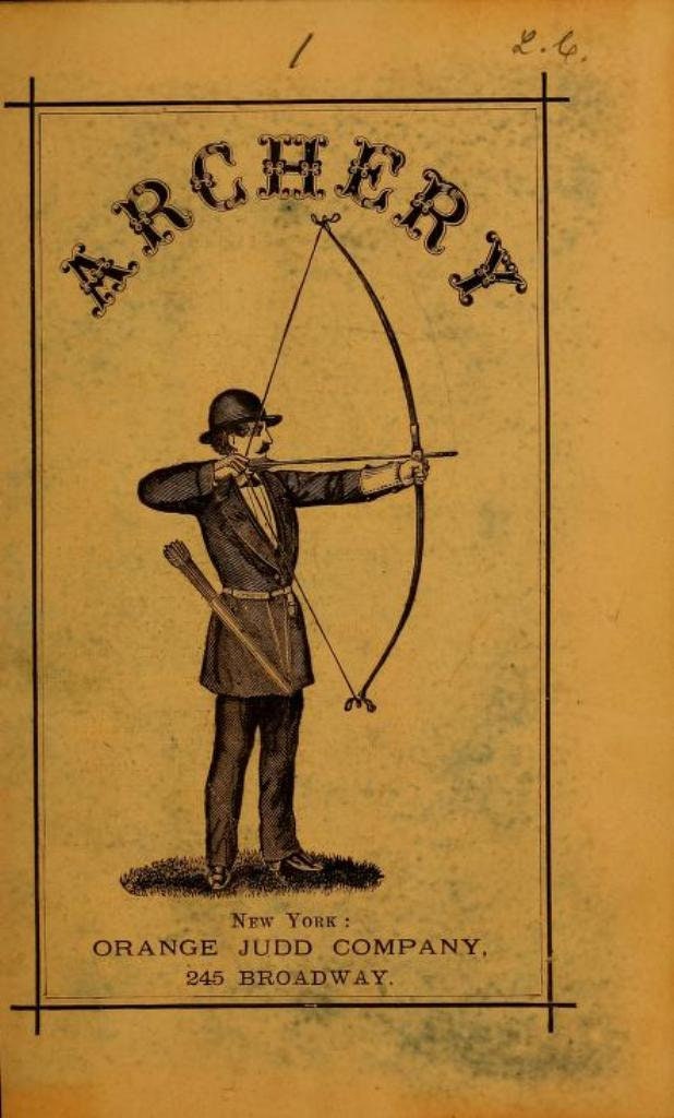 53 Rare Old Archery Books on DVD - Archer Longbow Crossbow Design ...