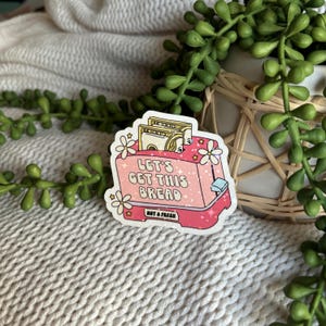 Get This Bread Funny Holographic Glitter Sticker, Funny Girlboss ...