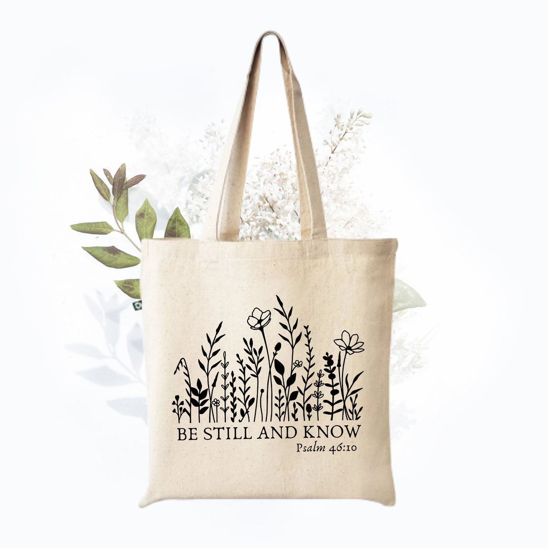 Be Still and Know, Bible Study Bag, Christian Floral Bag, Christian ...