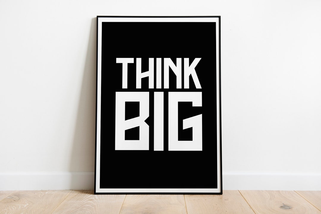 Think Big Poster, Motivational Print - Etsy