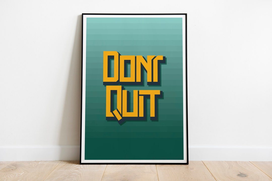 Motivational Poster Don't Quit, Motivational Print - Etsy