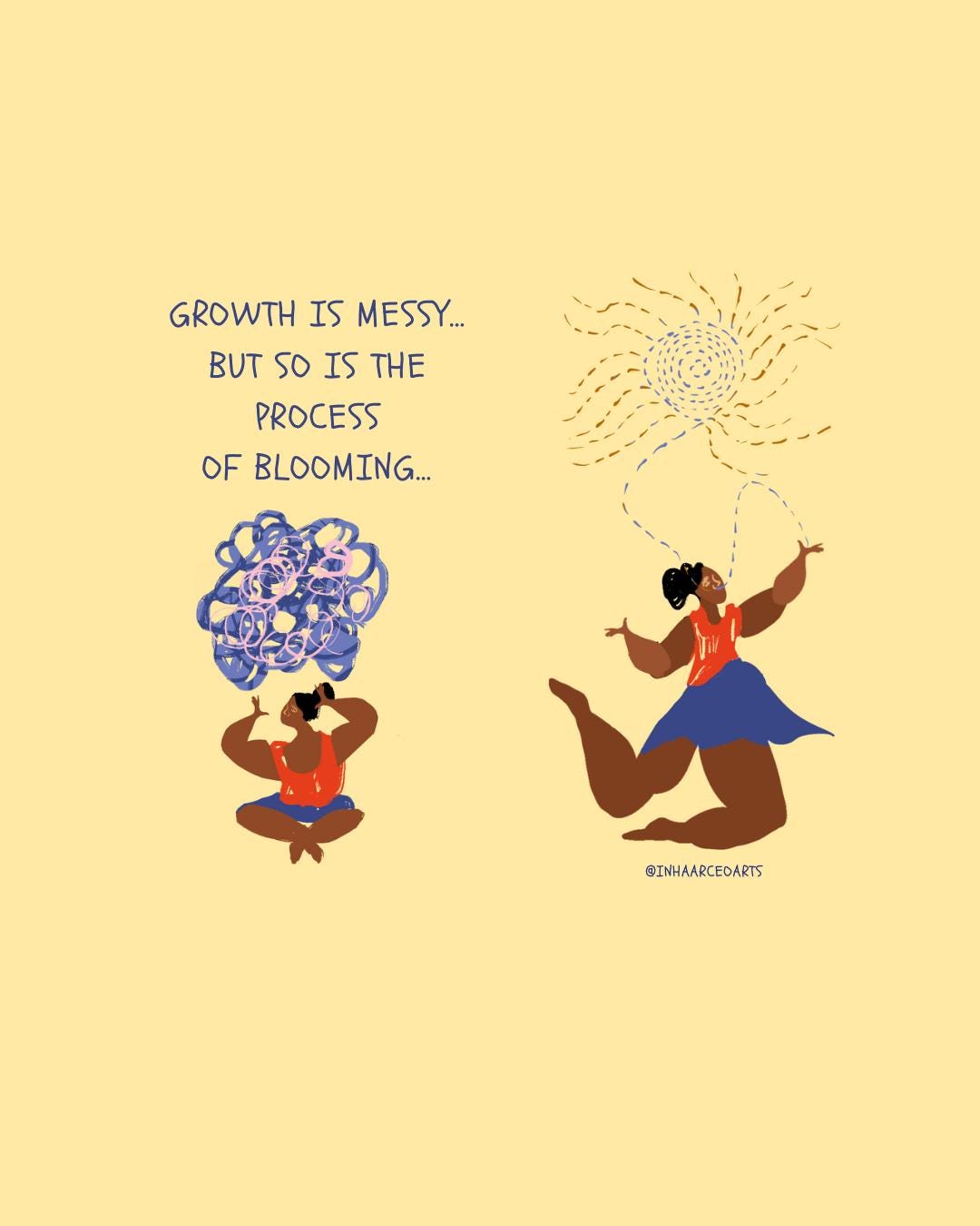 Growth is Messy but so is the Process of Blooming Illustration Art ...