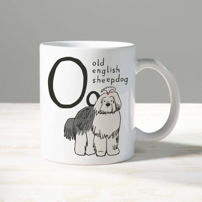 Old English Sheepdog Mug Gift / Dog Breeds Alphabet Mug / Sheepdog Mom ...