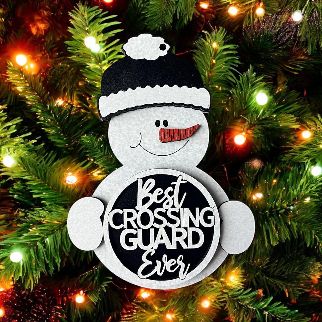 Best Crossing Guard Ever Snowman Ornament/ Crossing Guard Ornament ...
