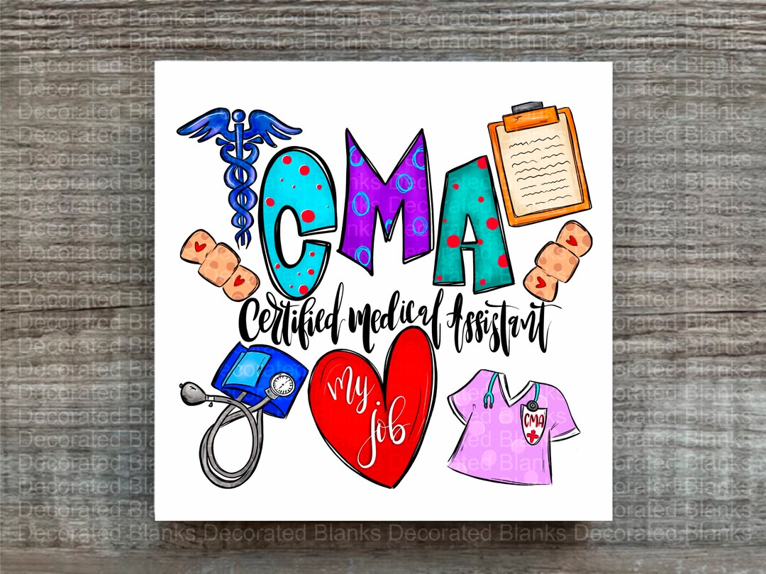 CMA Plaque/ CMA Sign/ CMA Gift/ Certified Medical Assistant Gift ...