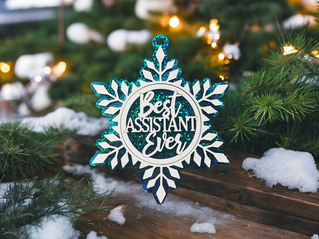 Best Assistant Ever Snowflake Ornament/ Assistant Gift/ Assistant ...