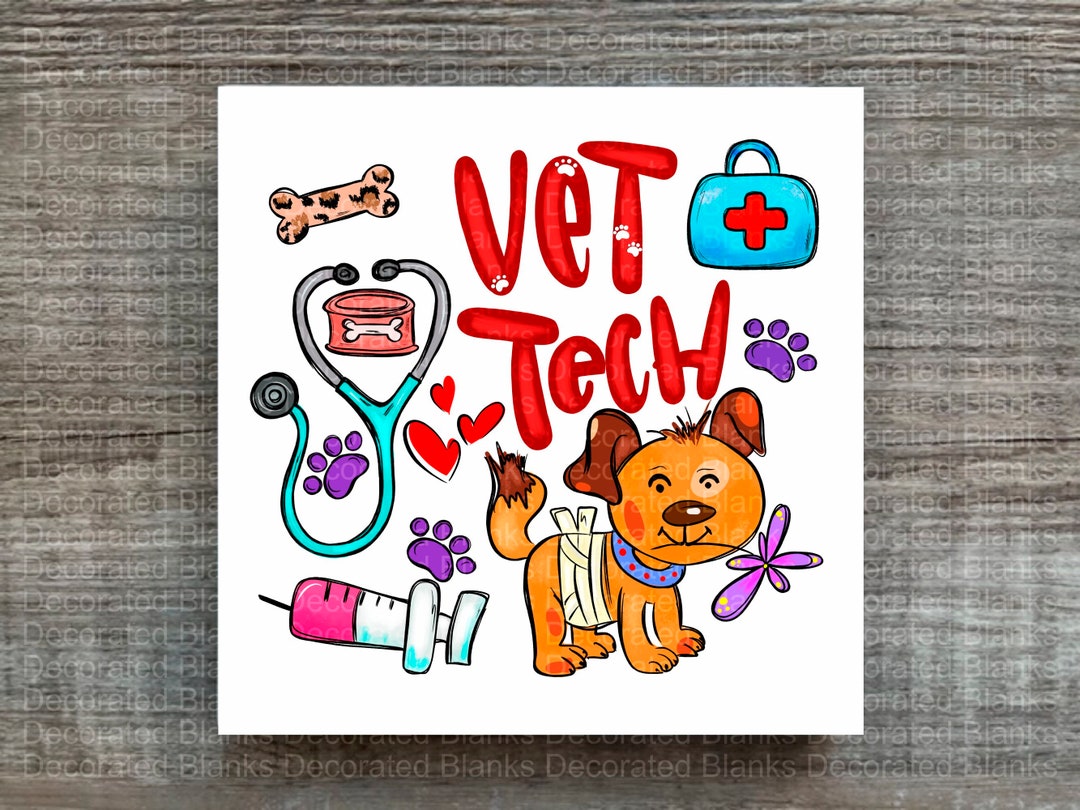 Vet Tech Plaque/ Vet Tech Sign/ Vet Tech Gift/ Vet Tech Dog/ Gift for ...
