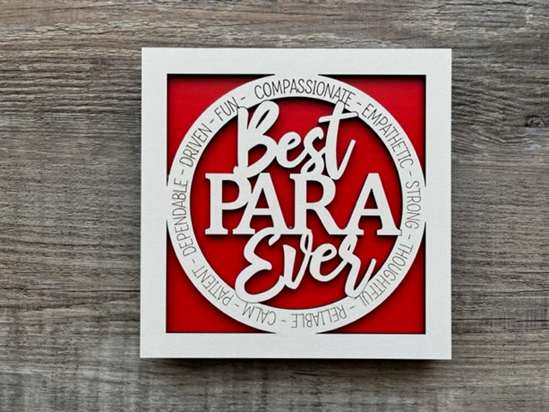 Best Para Ever Sign/ Para Plaque/ Para Gift/ Occupational Gift/ Gift ...