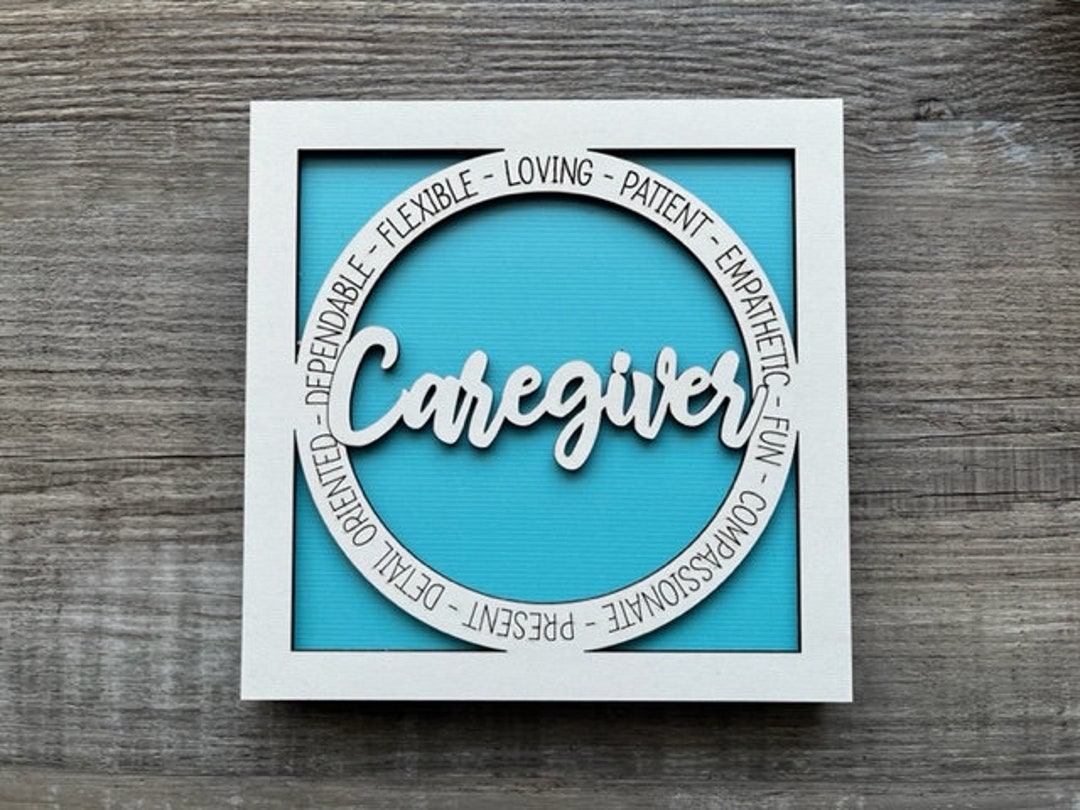 Caregiver Sign/ Caregiver Plaque/ Caregiver Gift/ Occupational Gift ...