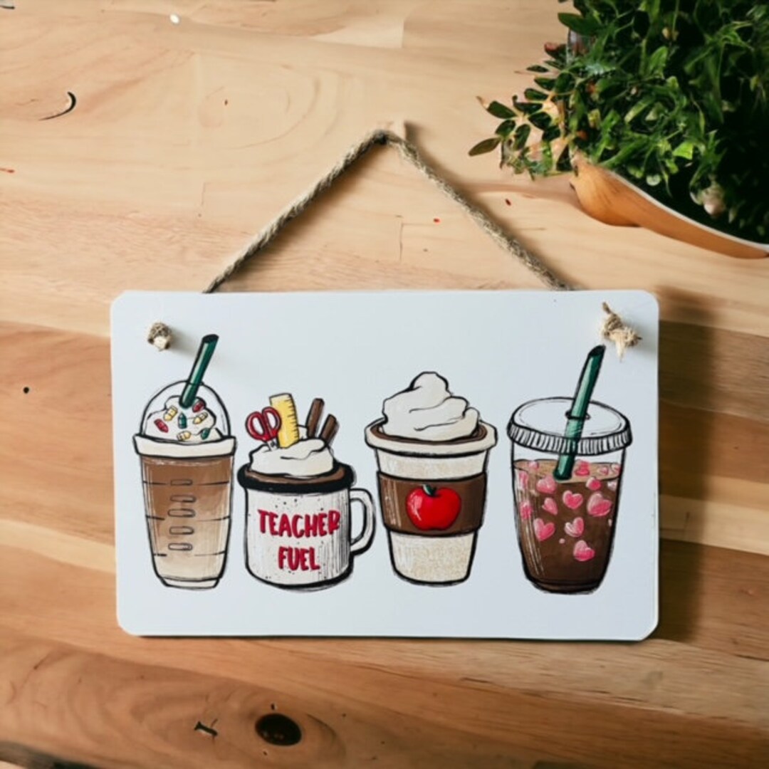 Teacher Sign/ Teacher Hanging Sign/ Teacher Gift/ Coffee Sign/ Teacher ...