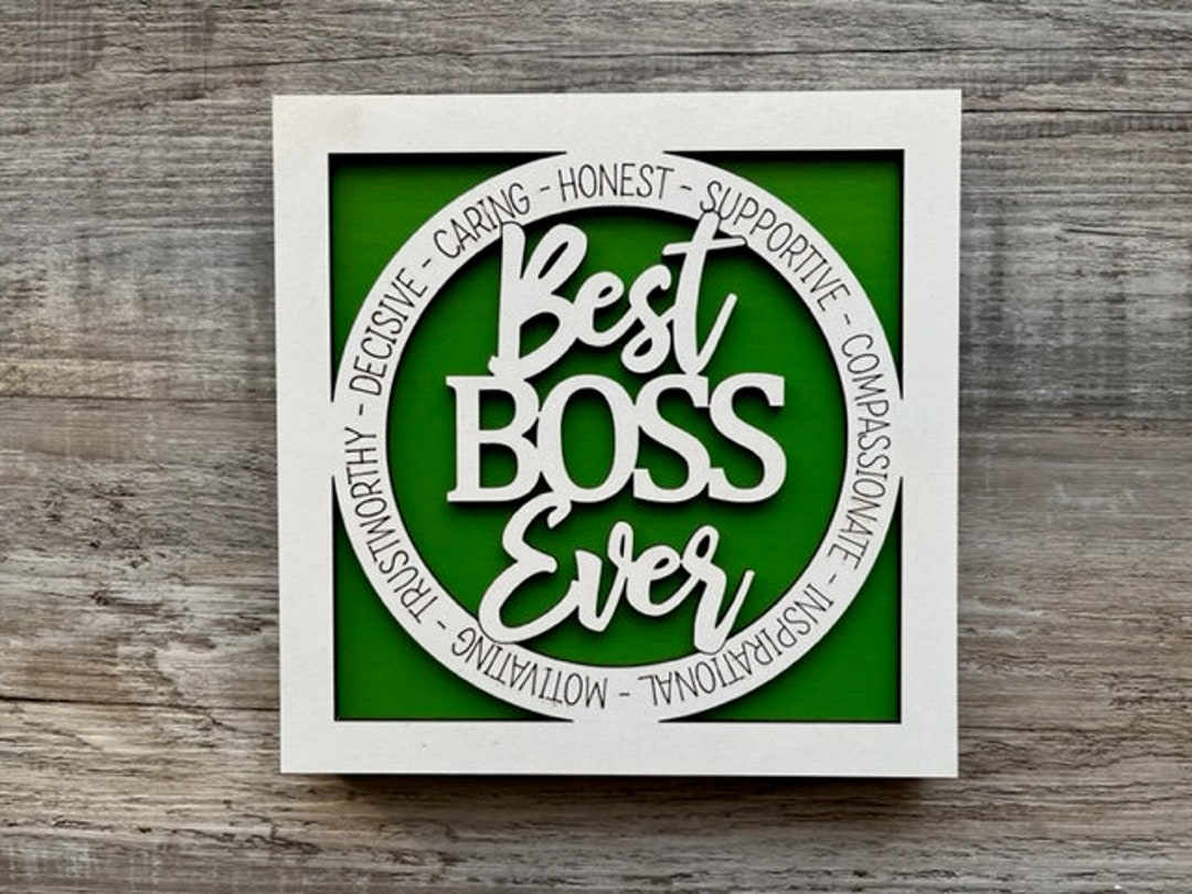 Best Boss Ever Sign/ Best Boss Ever Plaque/ Boss Gift/ Occupational ...