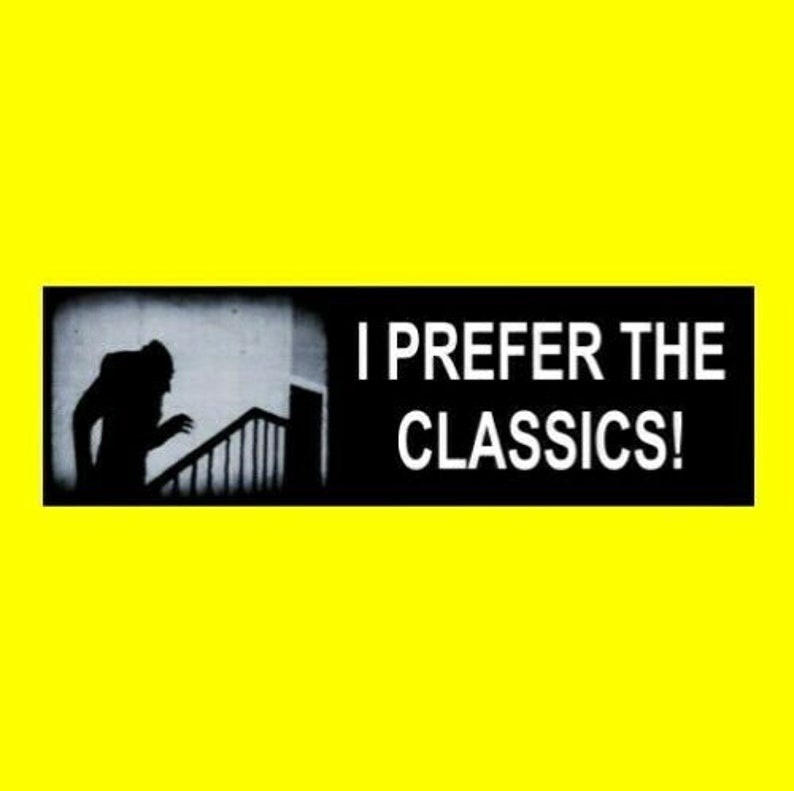 New i Prefer the Classics BUMPER STICKER - Etsy