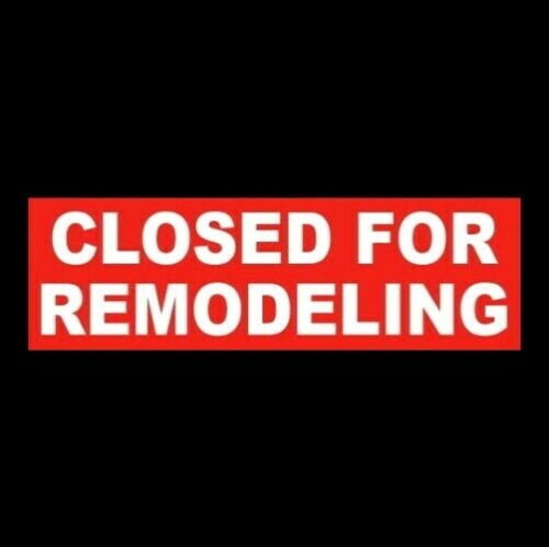 New "closed FOR Remodeling" Sticker, Decal Sign, Business, Store Closed ...