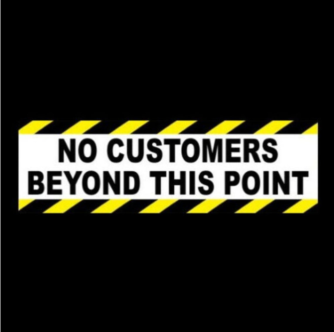 New "no Customers Beyond This Point" BUSINESS WARNING STICKER Decal ...