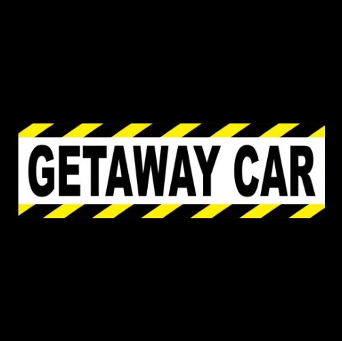 Funny getaway Car Bumper Sticker, Warning Decal Rat Rod Hot Rod, Racing ...
