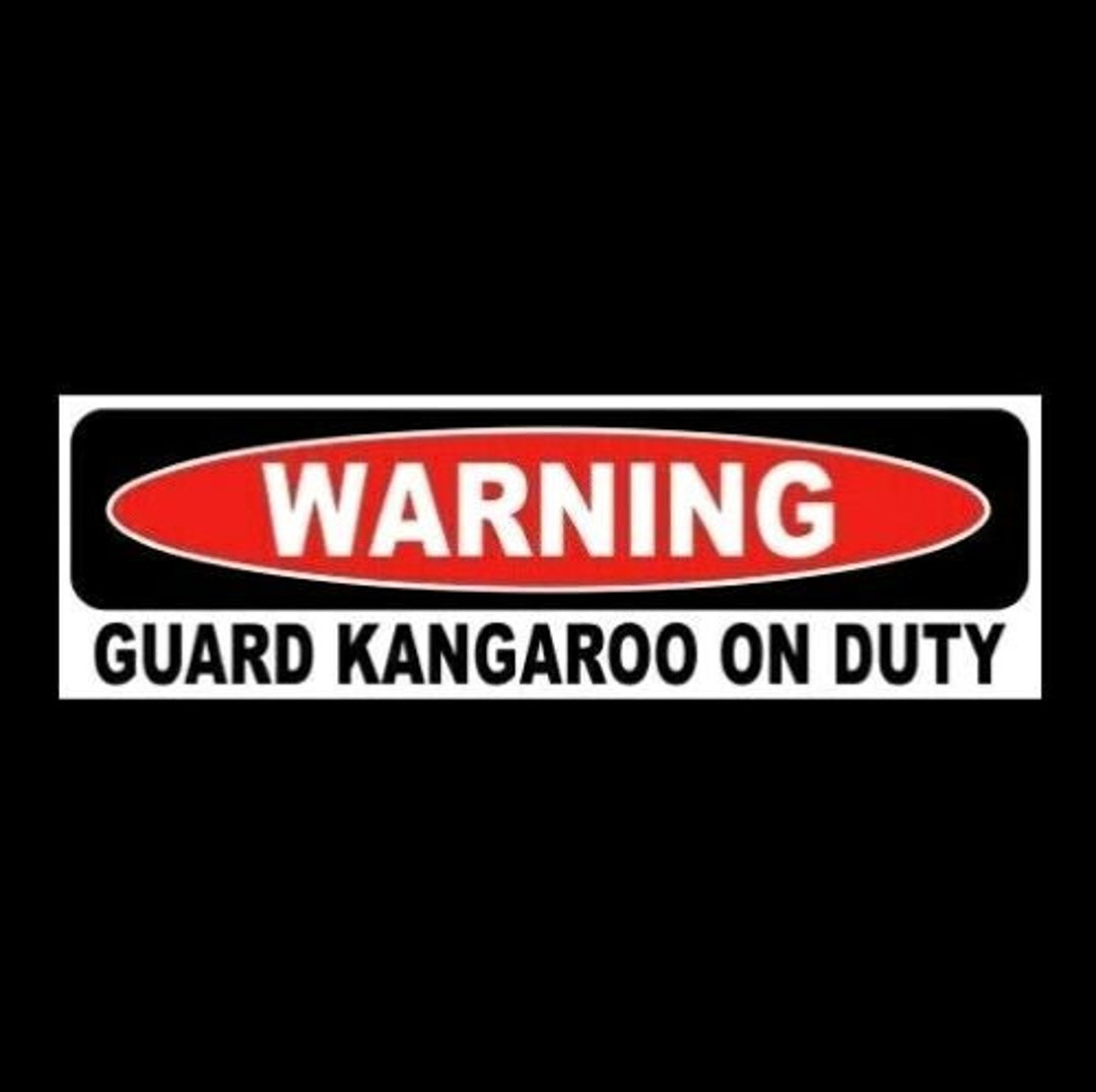 Funny guard Kangaroo on Duty HOME SECURITY STICKER Sign Business ...
