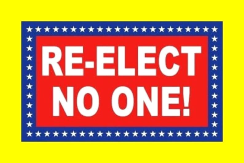 Funny "re-elect No One!" ANTO DEMOCRAT & REPUBLICAN Decal, Bumper ...