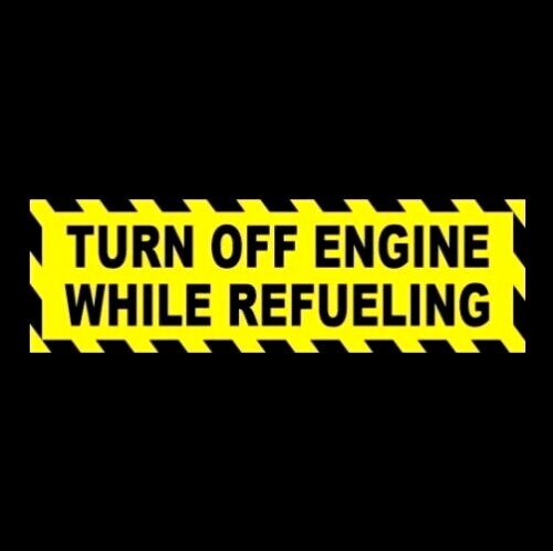 New "turn off Engine Before Refueling" WARNING STICKER Gas Pump Station ...