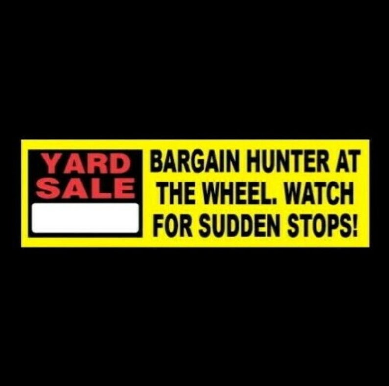 Funny bargain Hunter at the Wheel BUMPER STICKER - Etsy