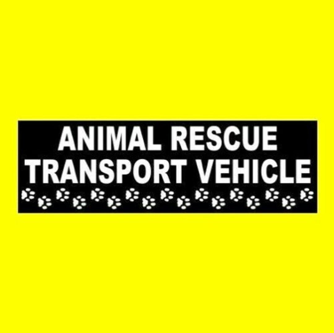 New "animal Rescue Transport Vehicle" BUMPER STICKER Adopt Don't Shop ...