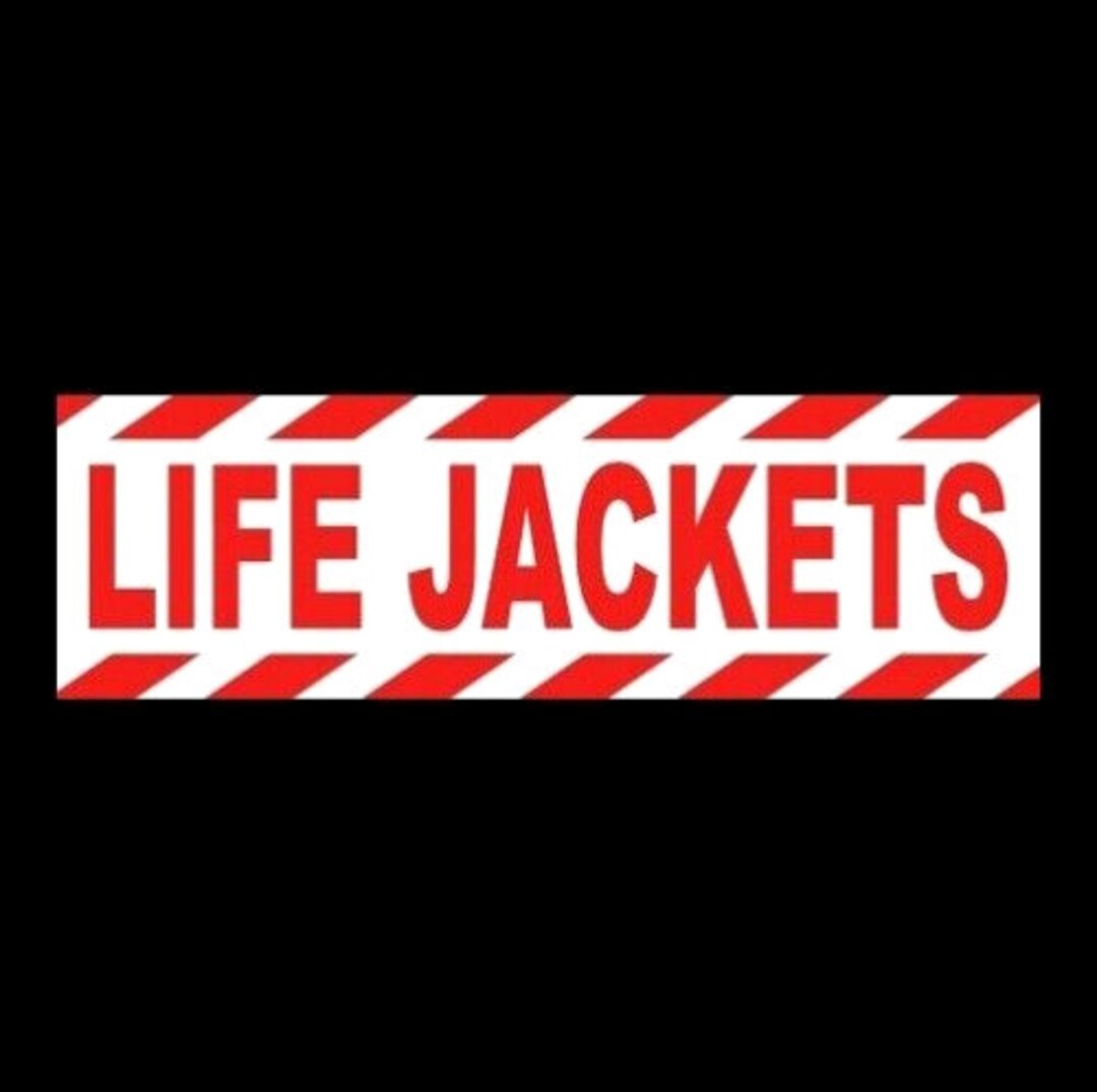 New "life Jackets" Water Safety STICKER Decal Sign Boat Ship Raft ...