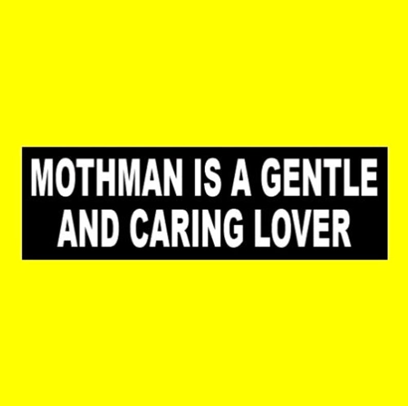 Funny mothman is a Gentle and Caring Lover BUMPER - Etsy