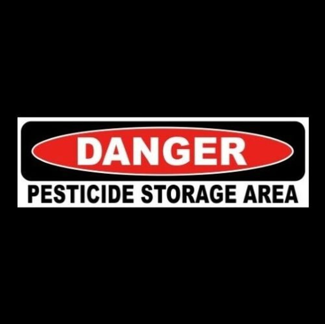 New pesticide STORAGE Area Warning Sticker, Danger Decal Sign, Business ...