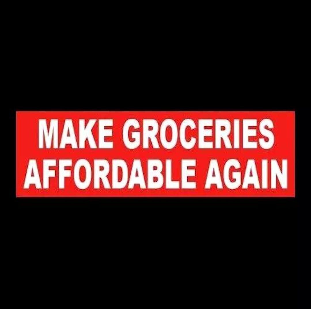Funny "make Groceries Affordable Again" BUMPER STICKER Supermarket ...