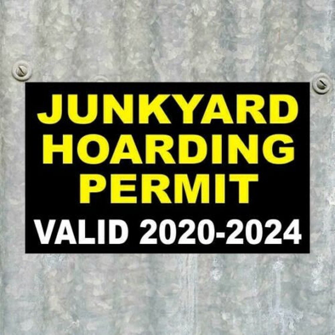 Funny "junkyard Hoarding Permit - Valid 2020-2024" Vinyl RAT ROD DECAL ...