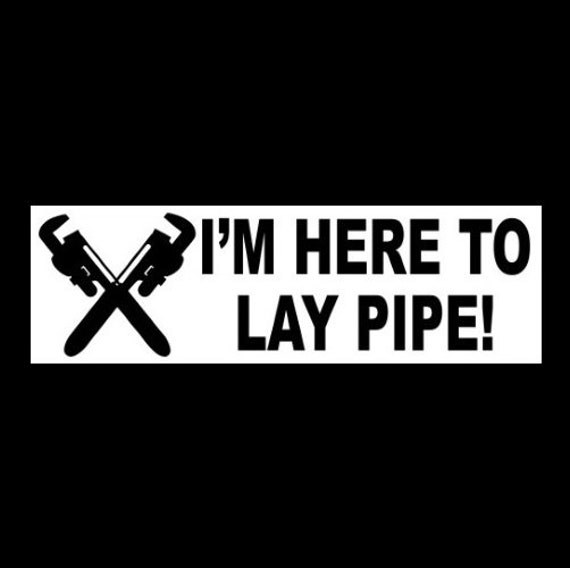 Lay Pipe Memes Laying Pipe Funny Post Imgur
