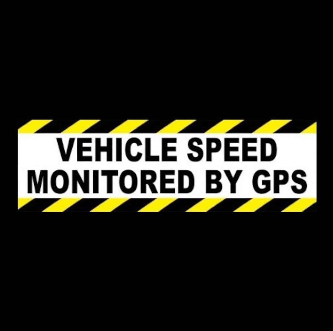 New "vehicle Speed Monitored by Gps" BUMPER STICKER Company Vehicle ...