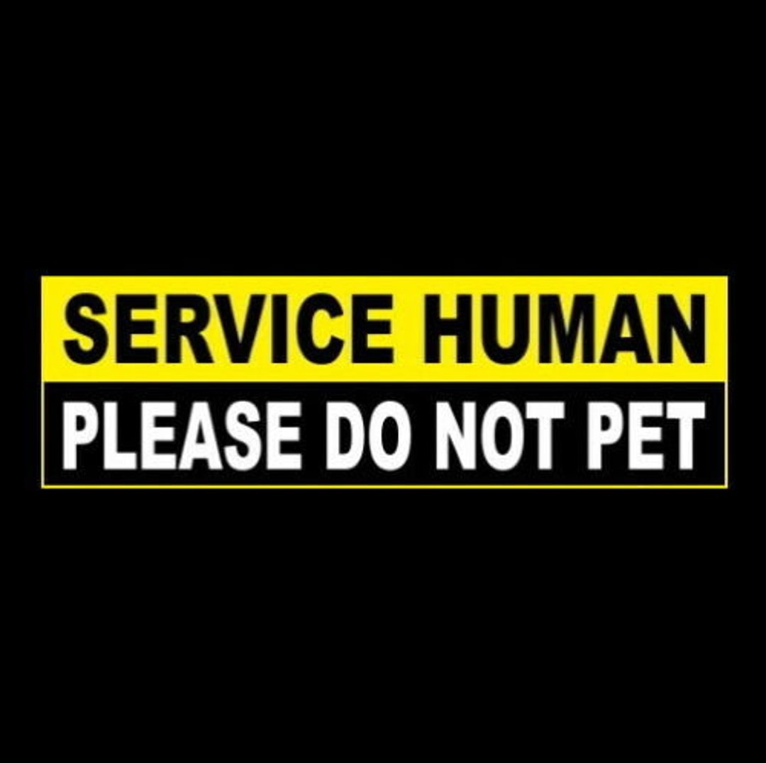 Funny "service Human - Please Do Not Pet" BUMPER STICKER, Service Dog ...