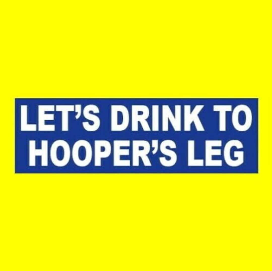 Funny "let's Drink to Hooper's Leg" JAWS BUMPER STICKER Quint Matt ...