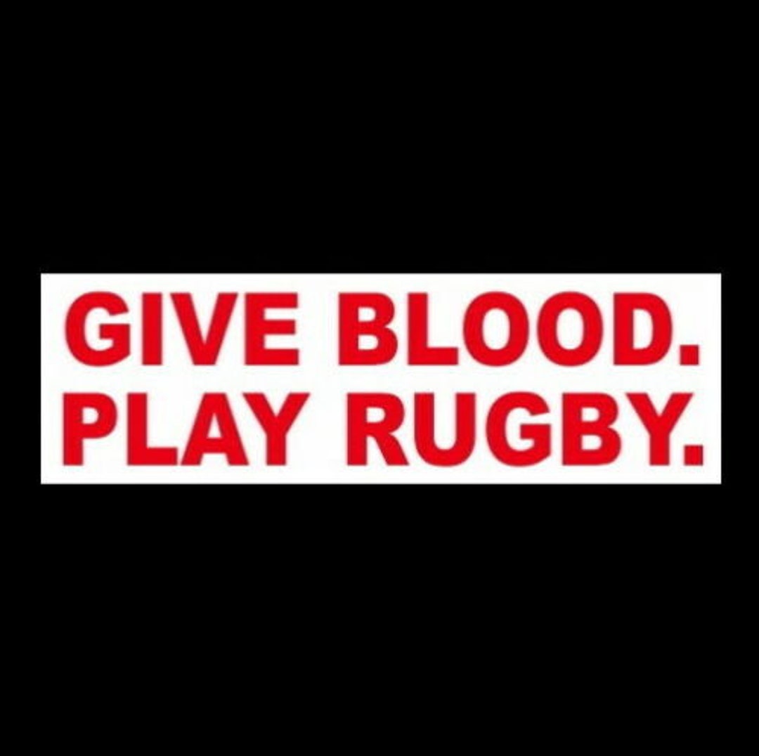 Funny "give Blood. Play Rugby." BUMPER STICKER Window Decal, Sport ...