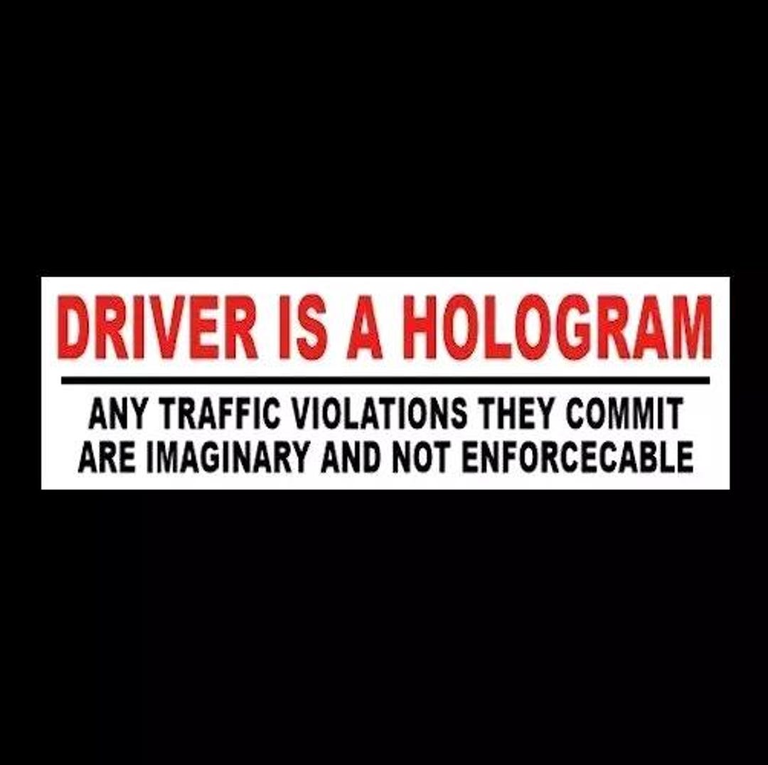 Funny "driver is a Hologram" BUMPER STICKER Window Decal Weird Driving ...