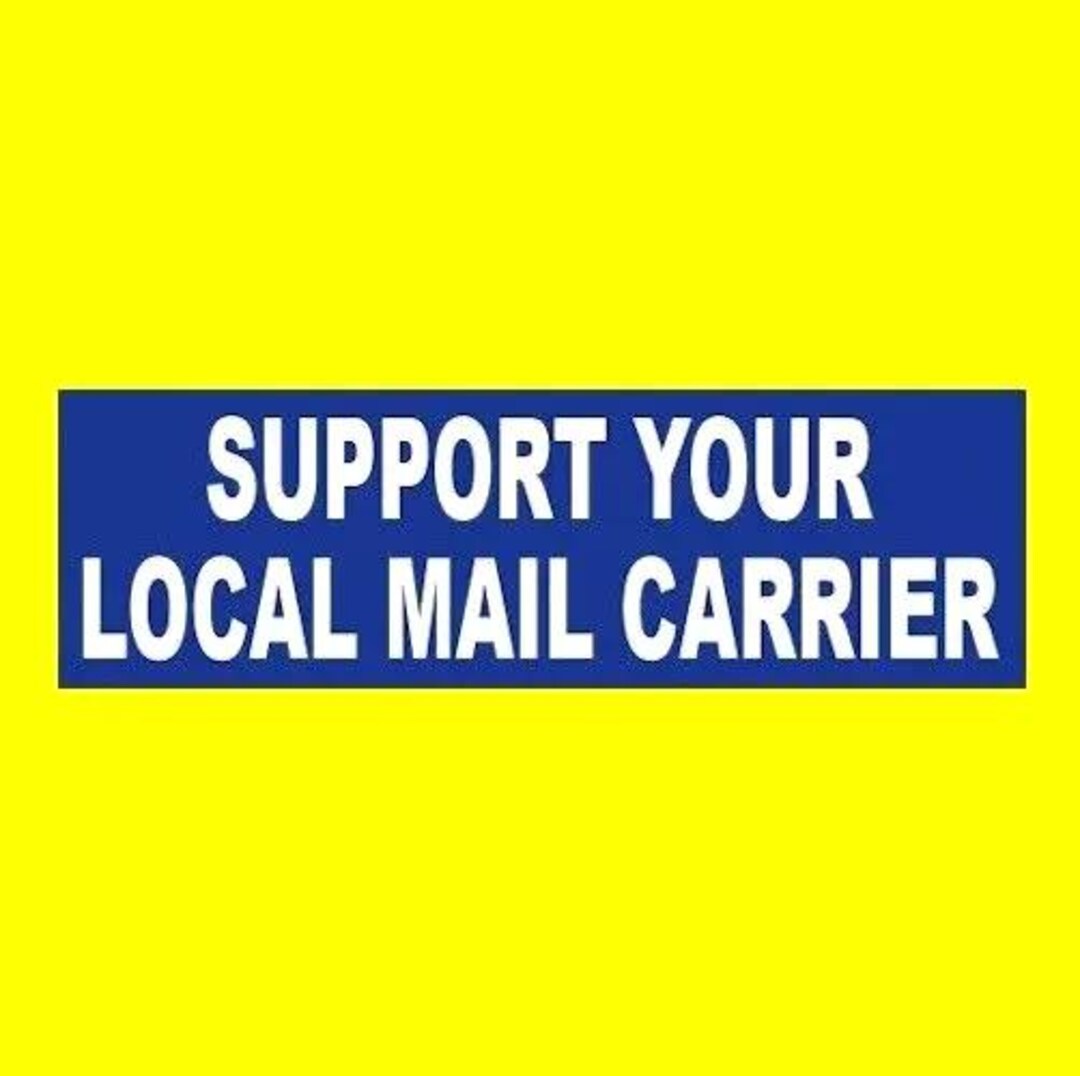 New "support Your Local Mail Carrier" BUMPER STICKER Post Office Decal ...