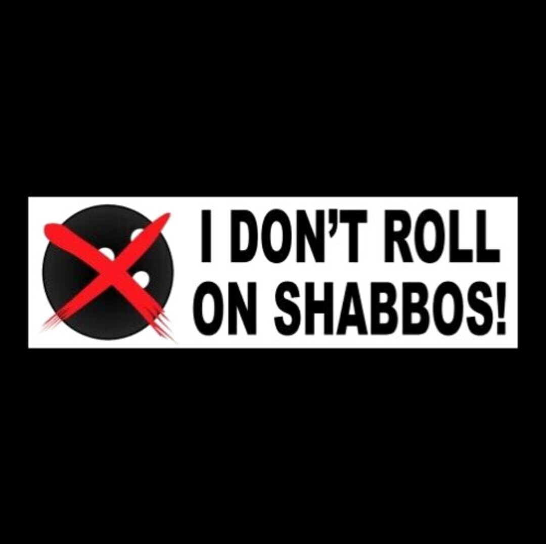 Funny "i Don't Roll on Shabbos" BUMPER STICKER the Big Lebowski Walter ...