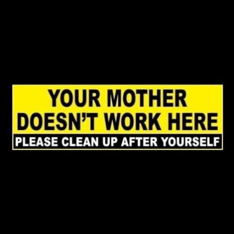 Clean up After Yourself Sign - Etsy