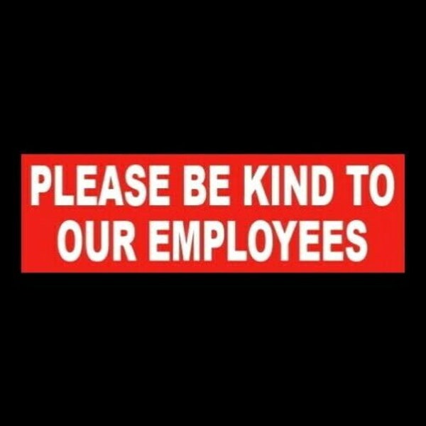 Be Kind to Staff Sign - Etsy