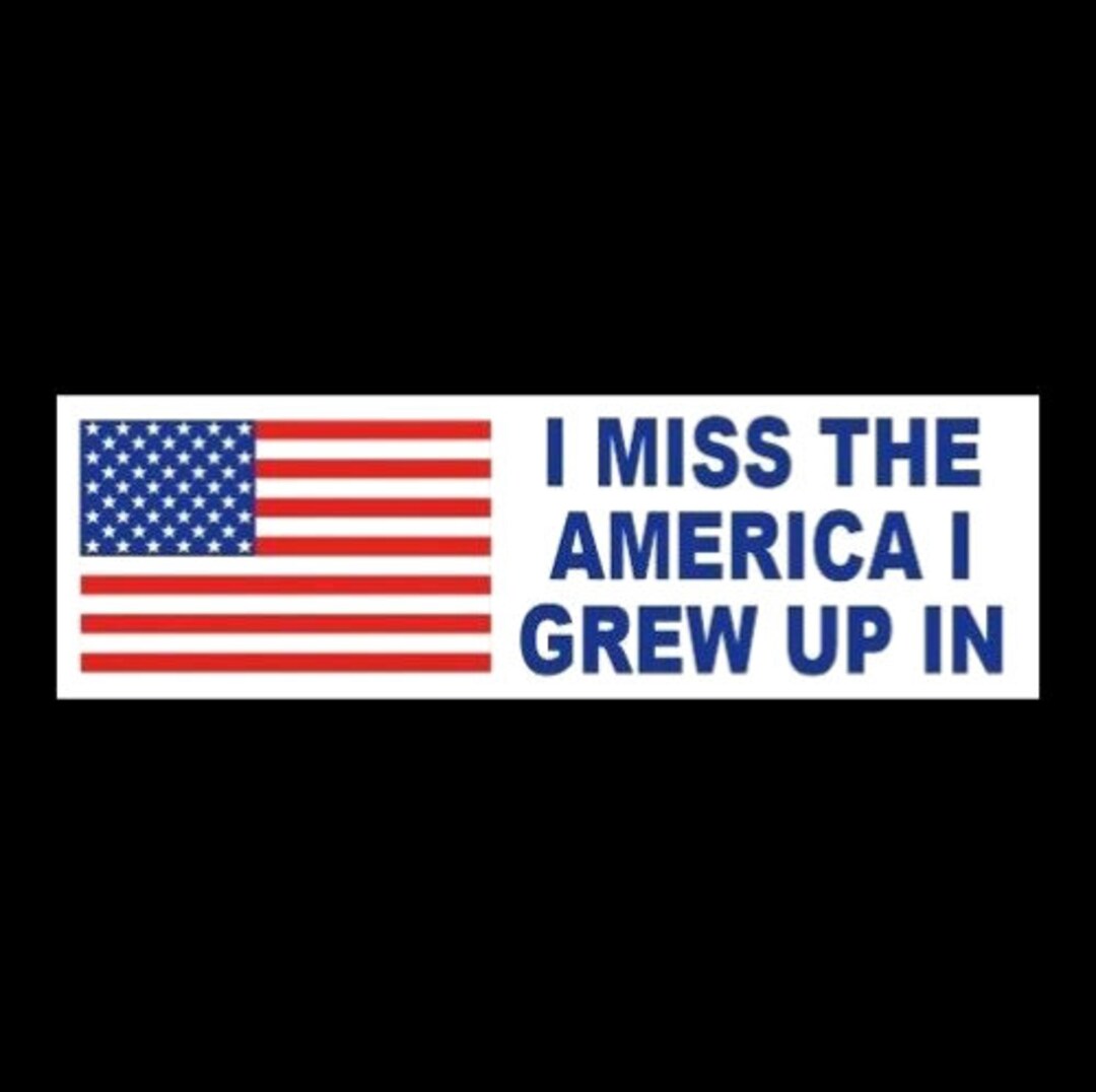 Funny "i Miss the America I Grew up In" BUMPER STICKER Anti Joe Biden ...