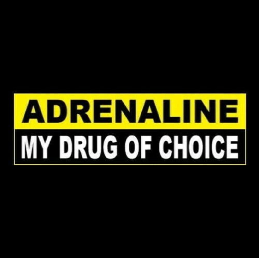 New "adrenaline: My Drug of Choice" ADRENALINE JUNKIE STICKER Bumper ...