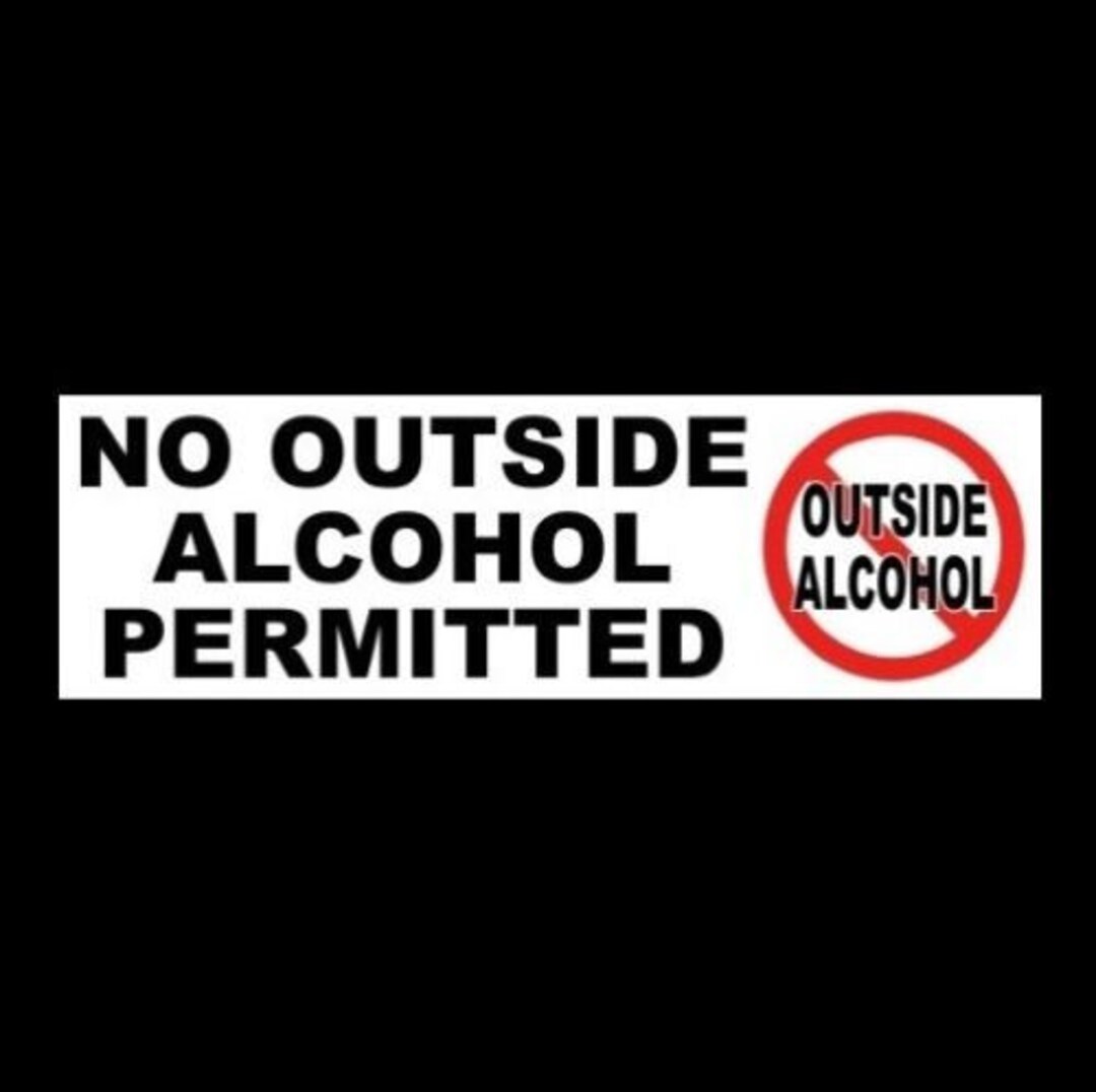 New "no Outside Alcohol Permitted" WARNING STICKER Business Decal Sign ...