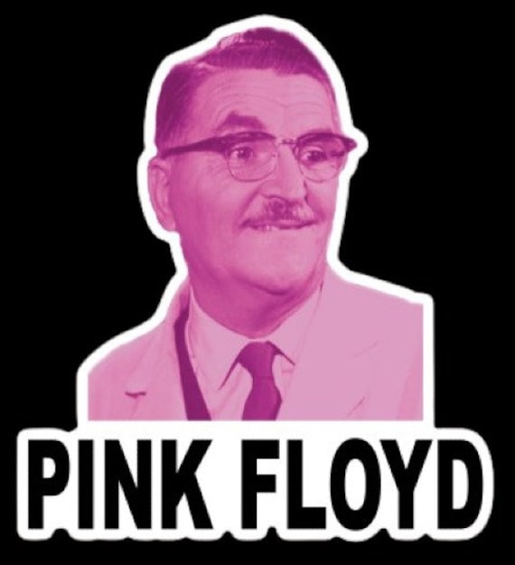 Funny pink Floyd the Andy Griffith Show DECAL - Etsy
