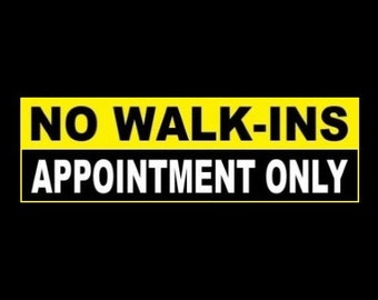 No Walk Ins Sign | Etsy