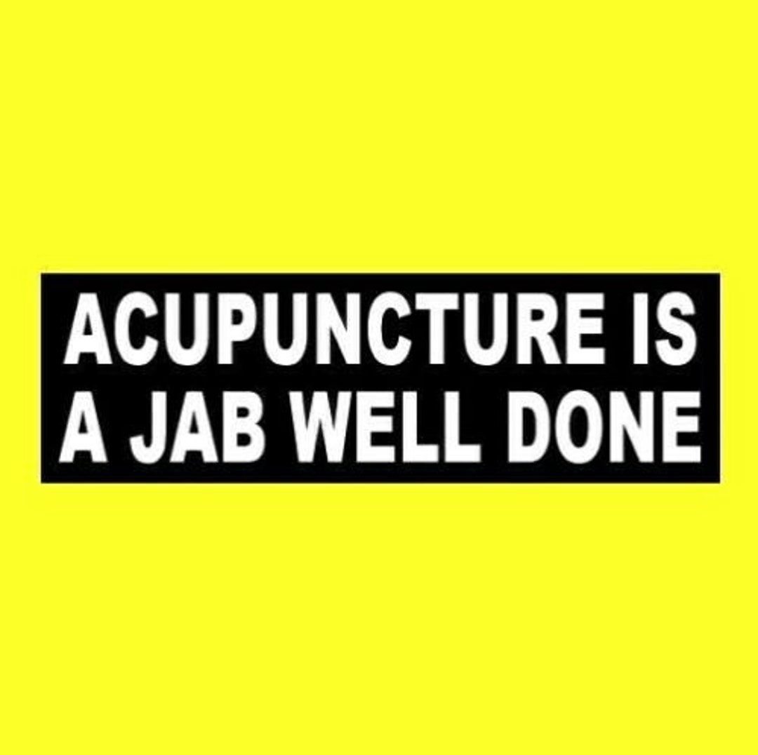 Funny "acupuncture is a Jab Well Done" Pain Relief ACUPUNTURIST BUMPER ...