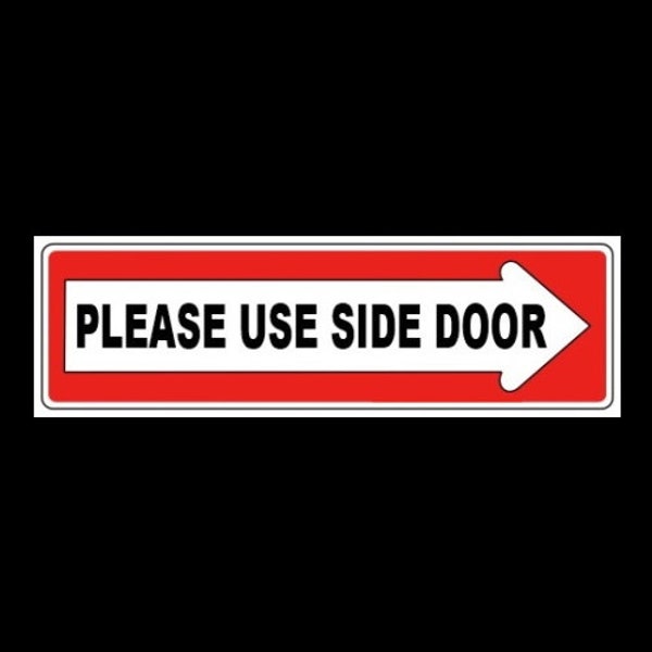 Please Use the Side Door Sign - Etsy