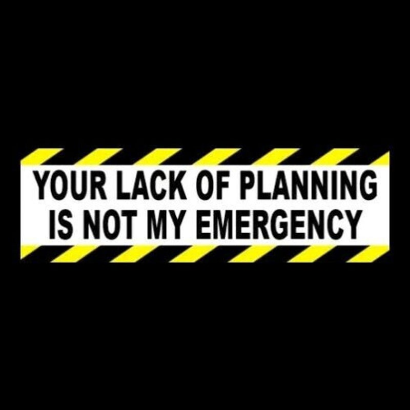 Your Emergency is Not My Emergency Sign - Etsy