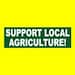 New "support LOCAL Agriculture" Bumper Sticker, Farming Decal Sign ...