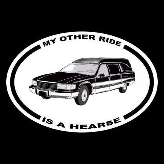 Funny my Other Ride is A Hearse OVAL DECAL Bumper | Etsy