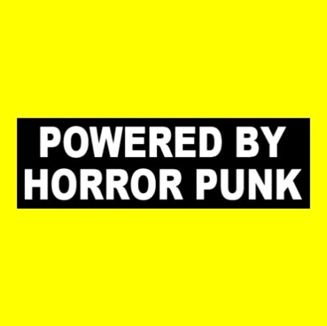Funny "powered by Horror Punk" BUMPER STICKER Goth Rock, Heavy Metal - Etsy